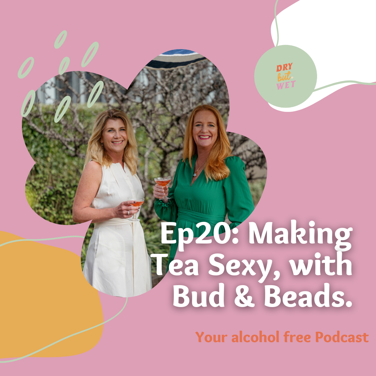 Episode 20 Making Tea Sexy With Buds And Beads Dry But Wet